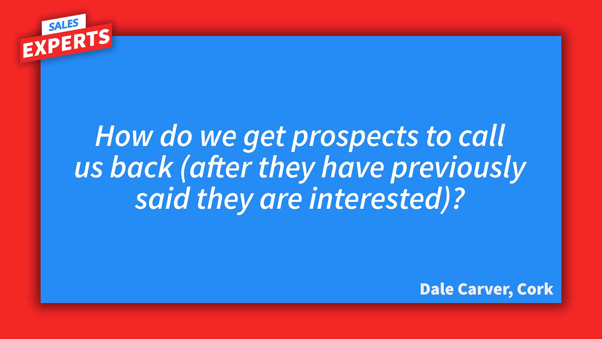 How do we get prospects to call us back – Salesman.com
